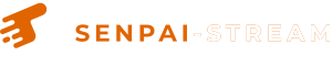 Senpai Stream - Films VF/VOSTFR : Regardez en HD Légalement